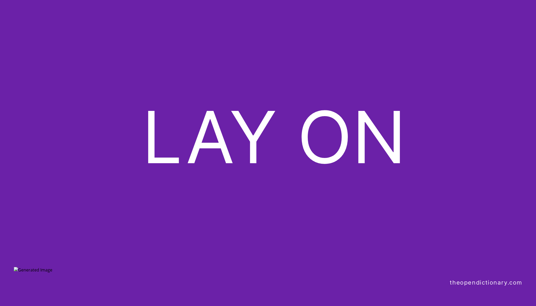 LAY ON - The Open Dictionary