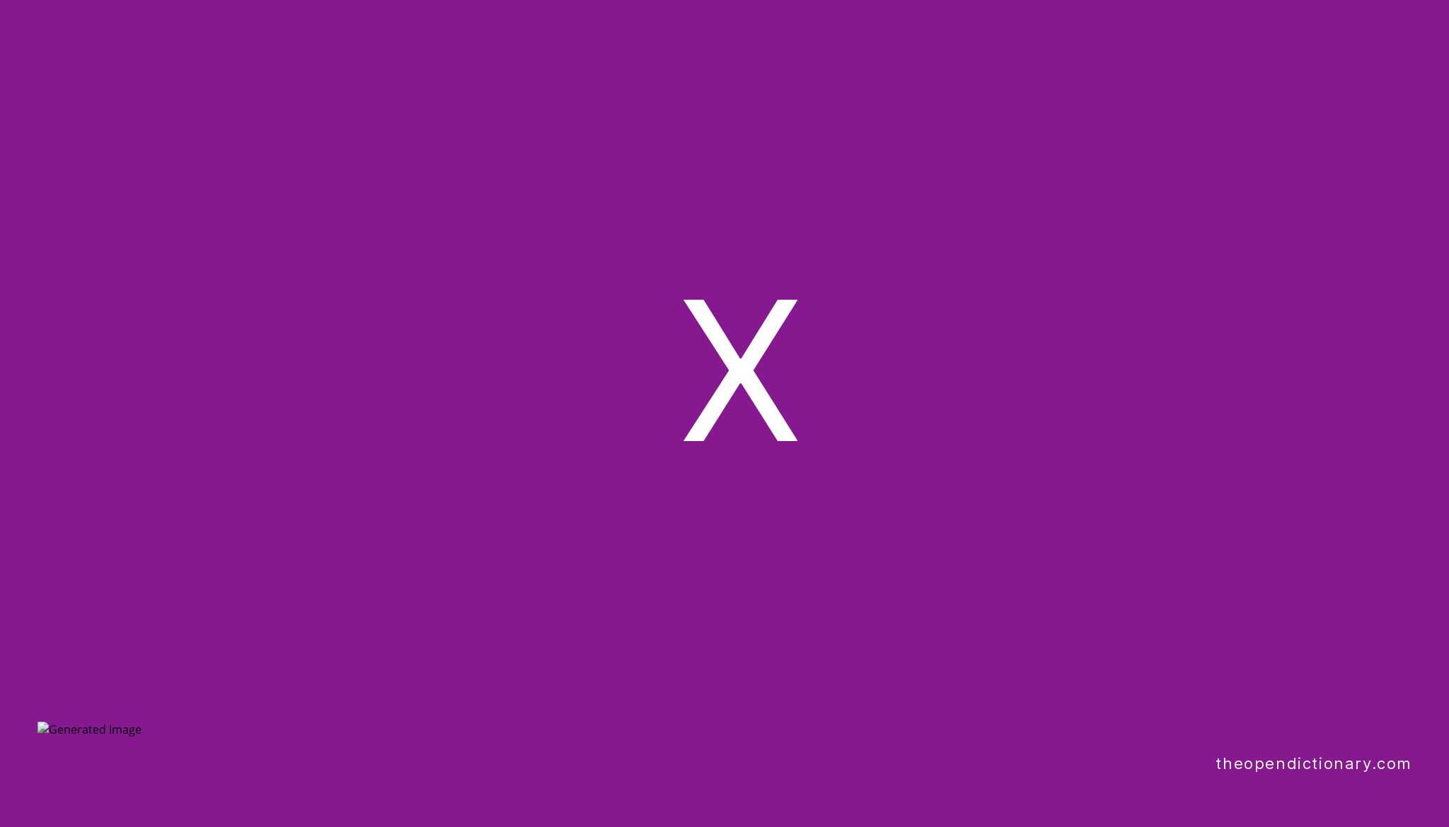 X Letter X The Open Dictionary English Language Grammar x-letter-x-the-open-dictionary-english-language-grammar