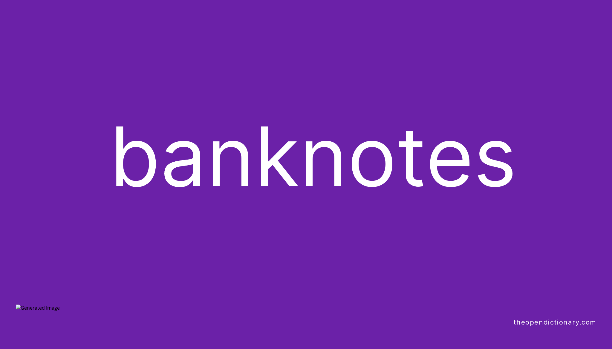Banknotes Meaning Of Banknotes Definition Of Banknotes Example Of banknotes-meaning-of-banknotes-definition-of-banknotes-example-of