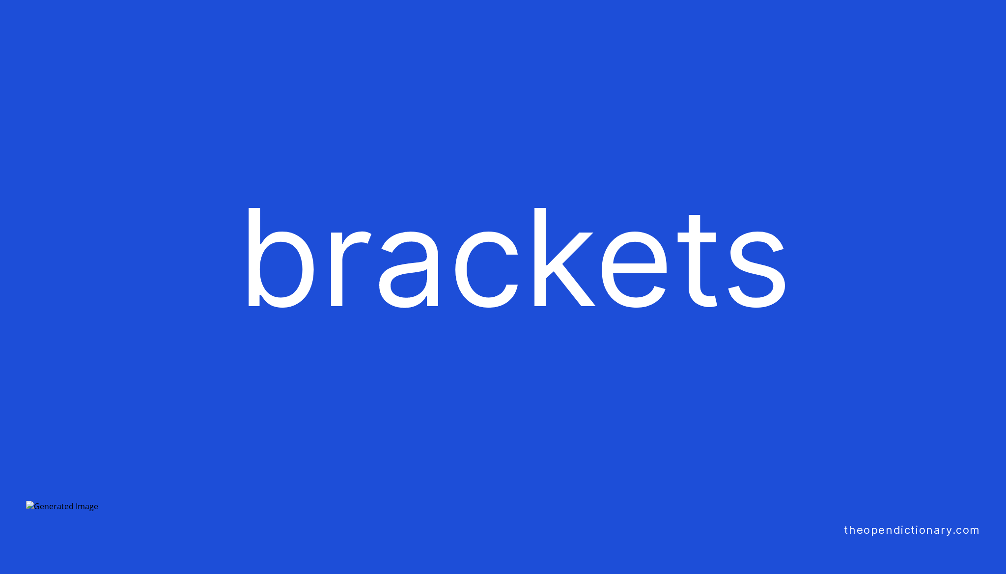 BRACKETS - The Open Dictionary