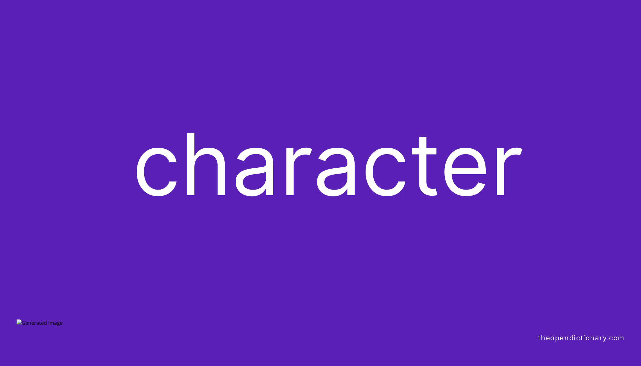 Character Meaning Of Character Definition Of Character Example Of