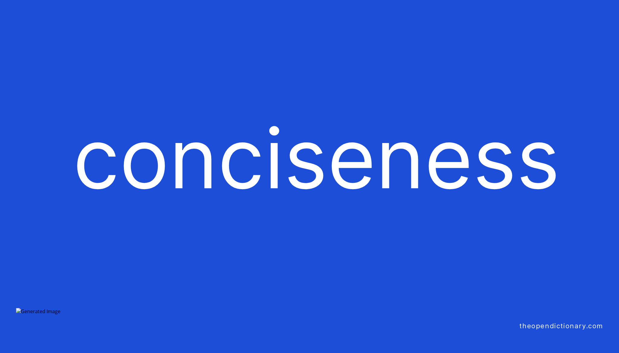 CONCISENESS - The Open Dictionary