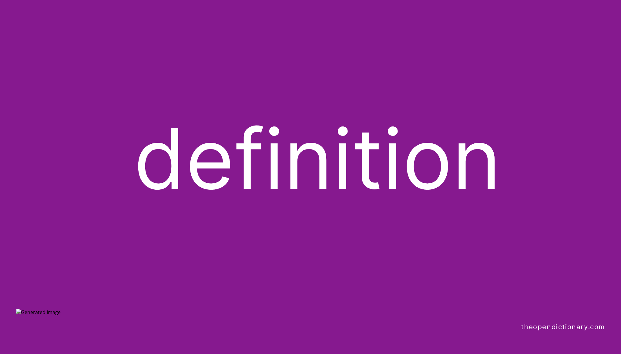 Definition Meaning Of Definition Definition Of Definition Example