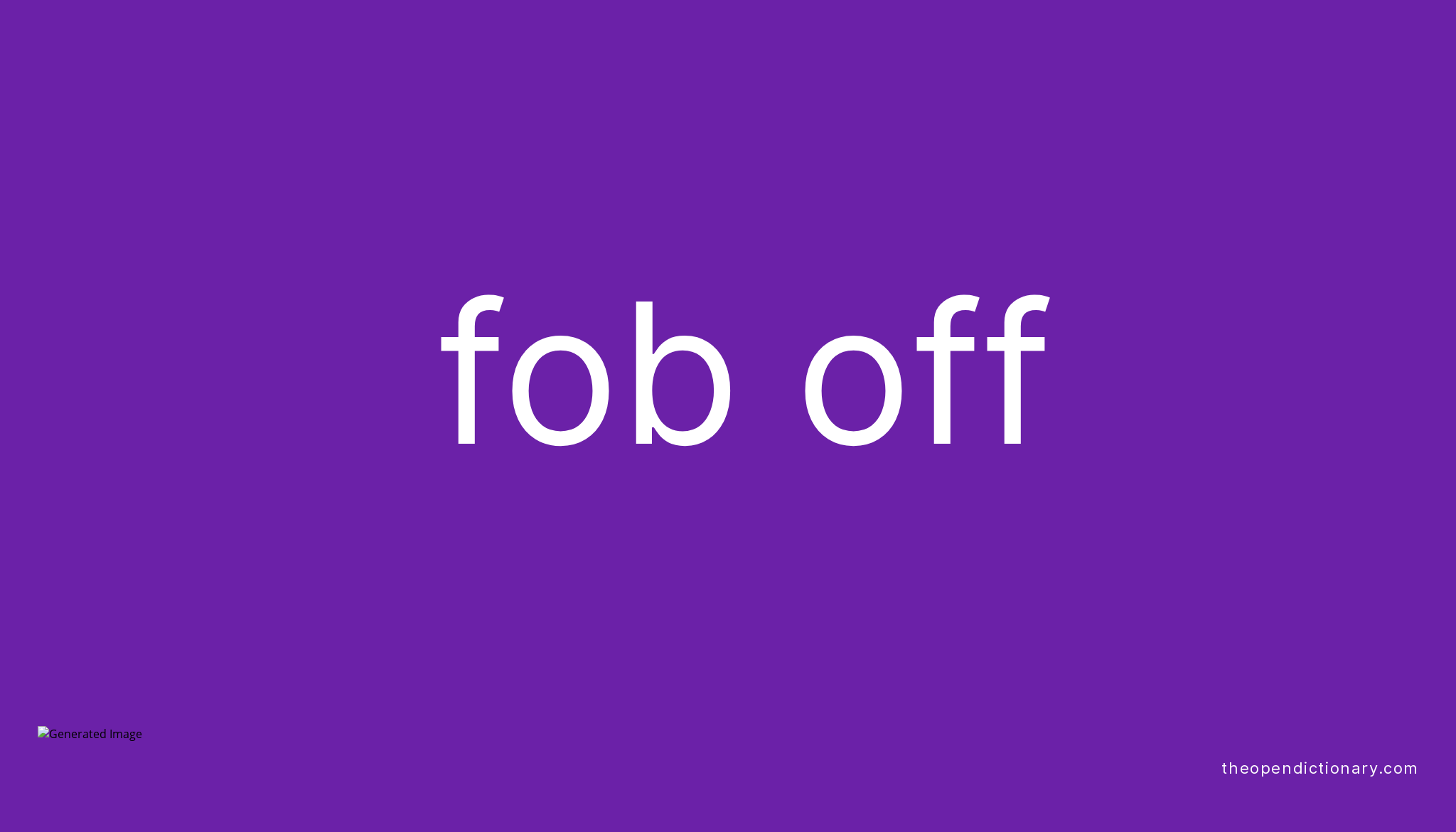 FOB OFF - The Open Dictionary