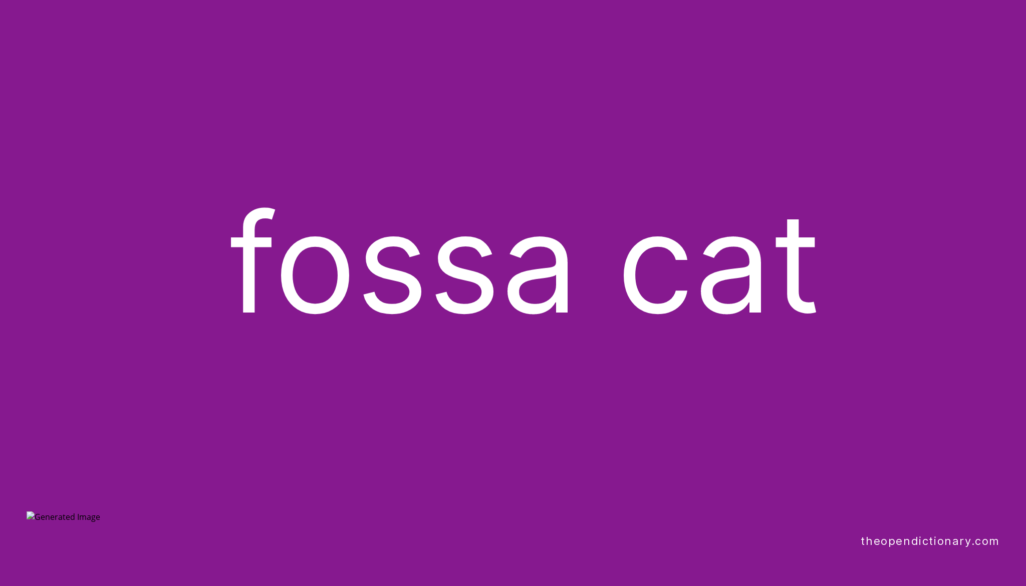 FOSSA CAT - The Open Dictionary