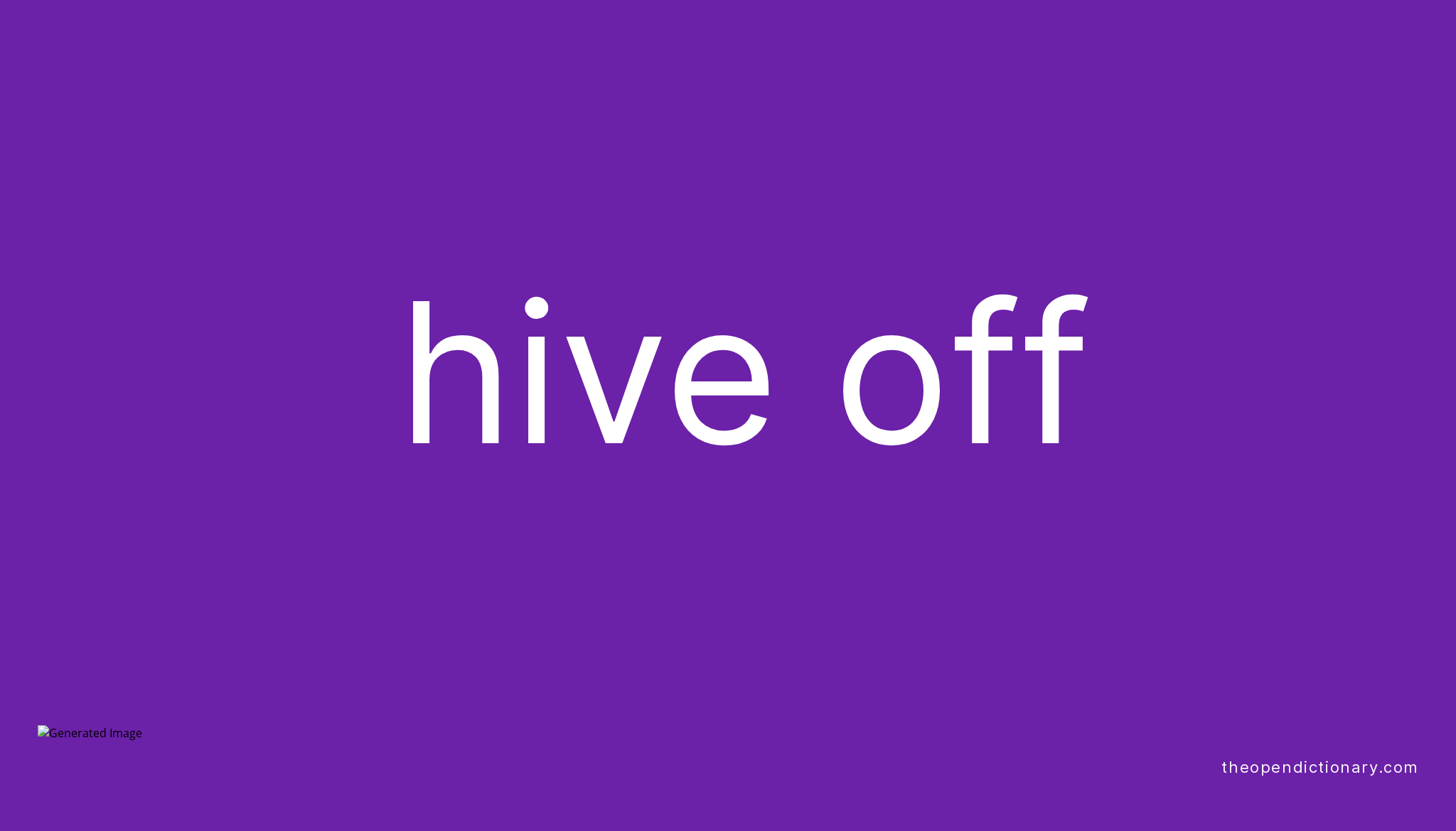 HIVE OFF - The Open Dictionary