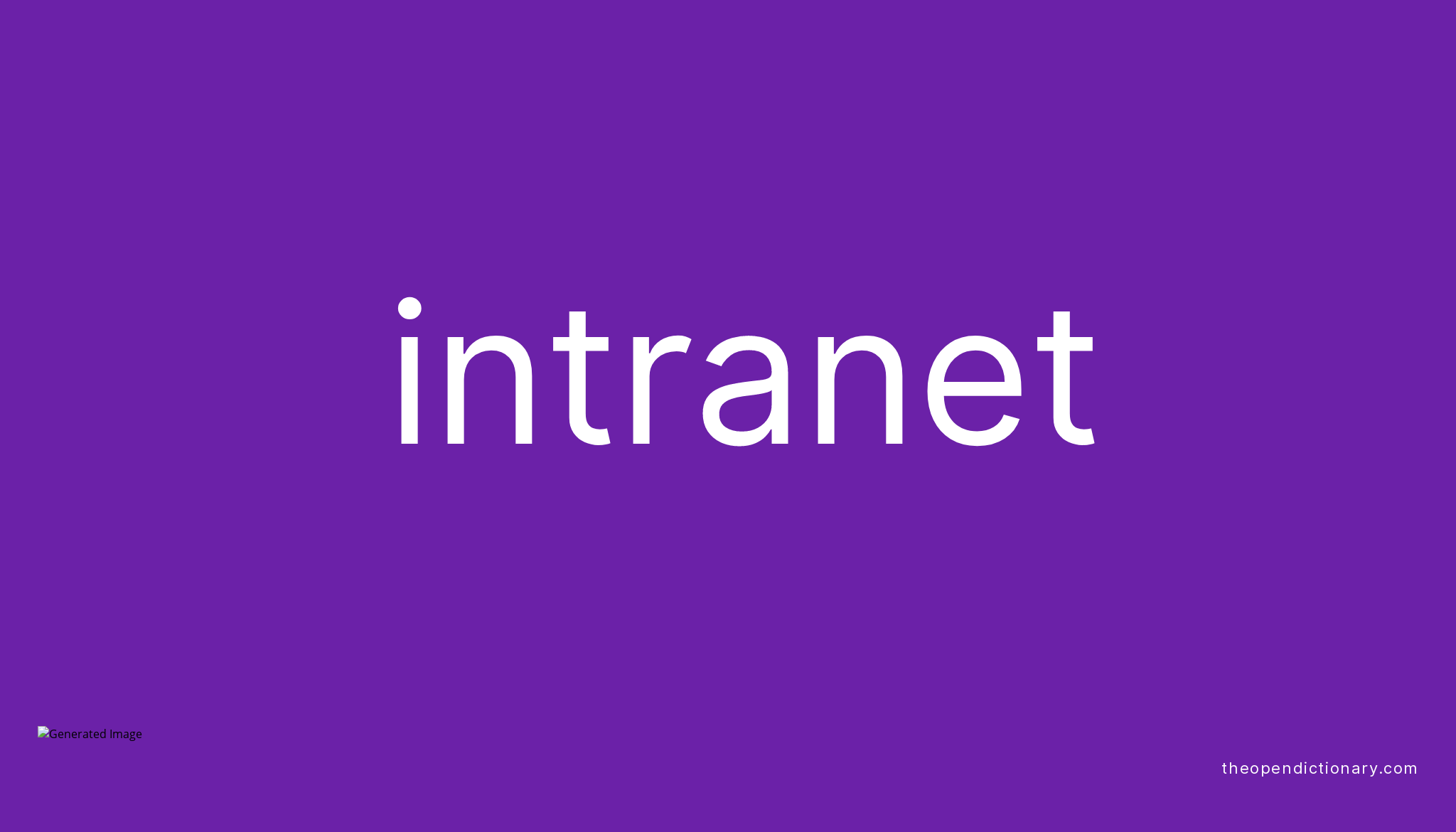 Intranet | Meaning of Intranet | Definition of Intranet | Example of ...