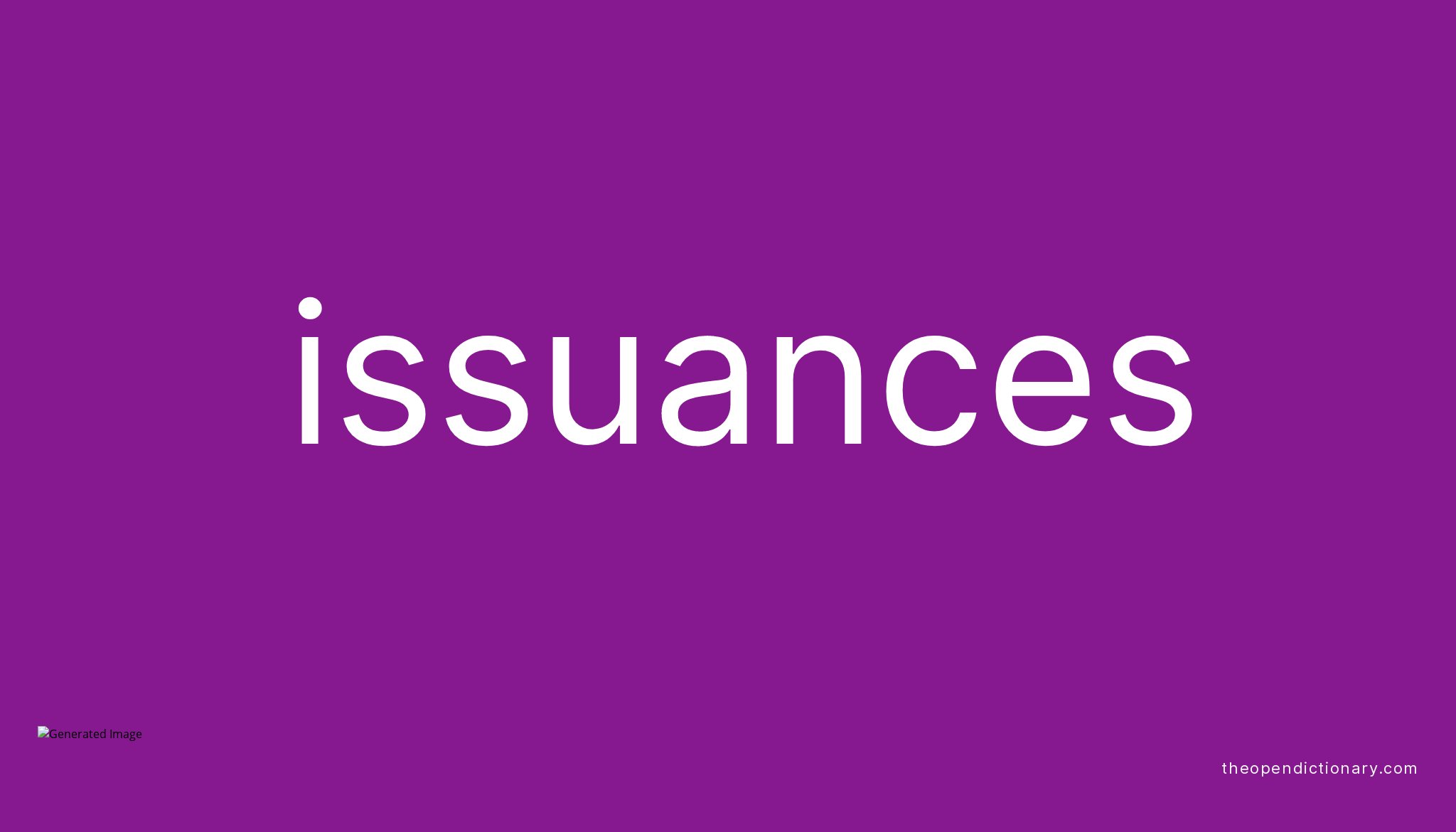 ISSUANCES - The Open Dictionary