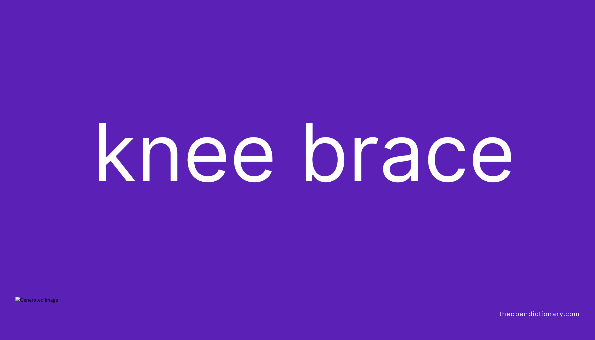 Knee Brace Definition Architecture at Isabella Embry blog