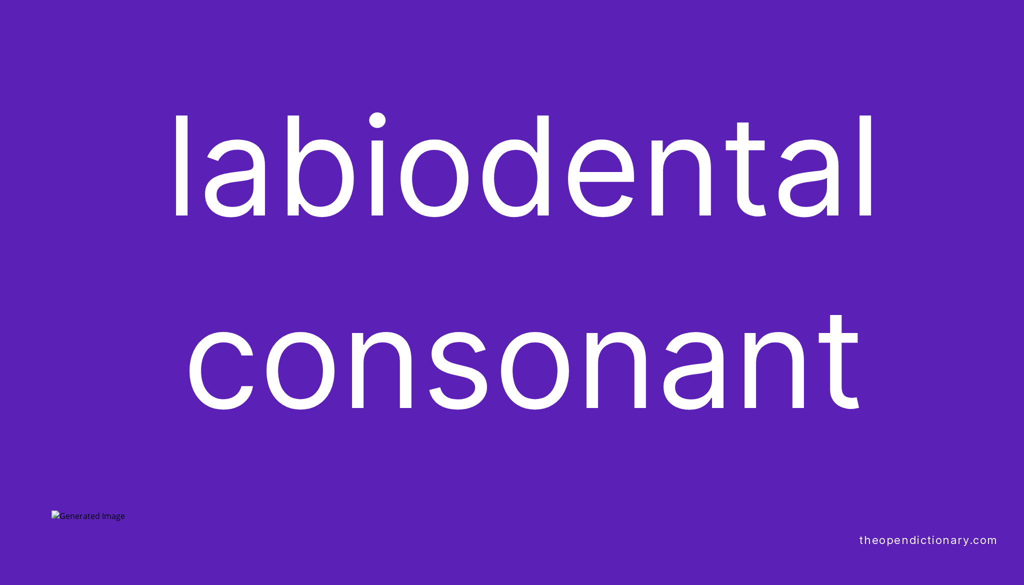 Labiodental consonant | Meaning of Labiodental consonant | Definition ...