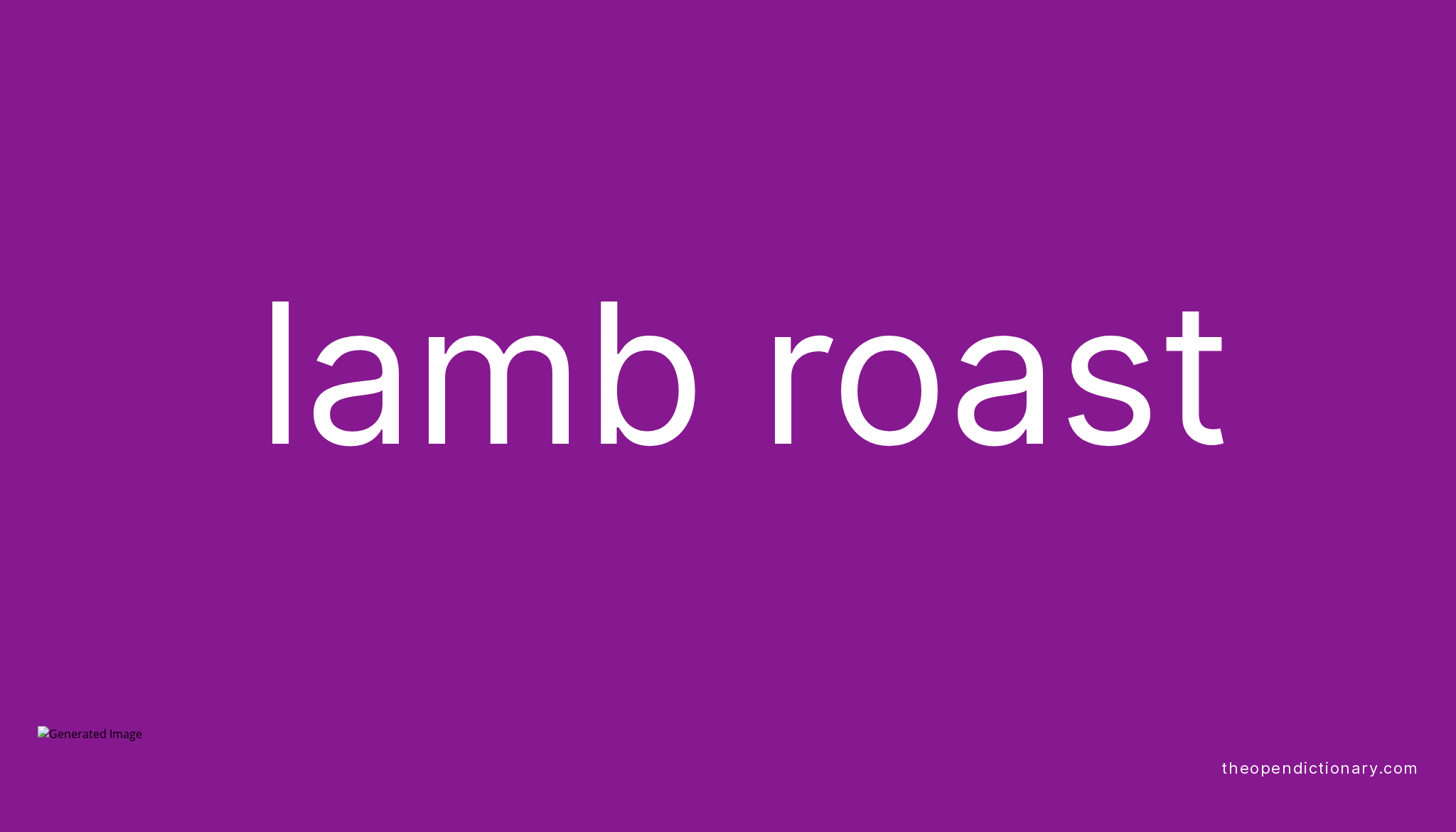 LAMB ROAST - The Open Dictionary