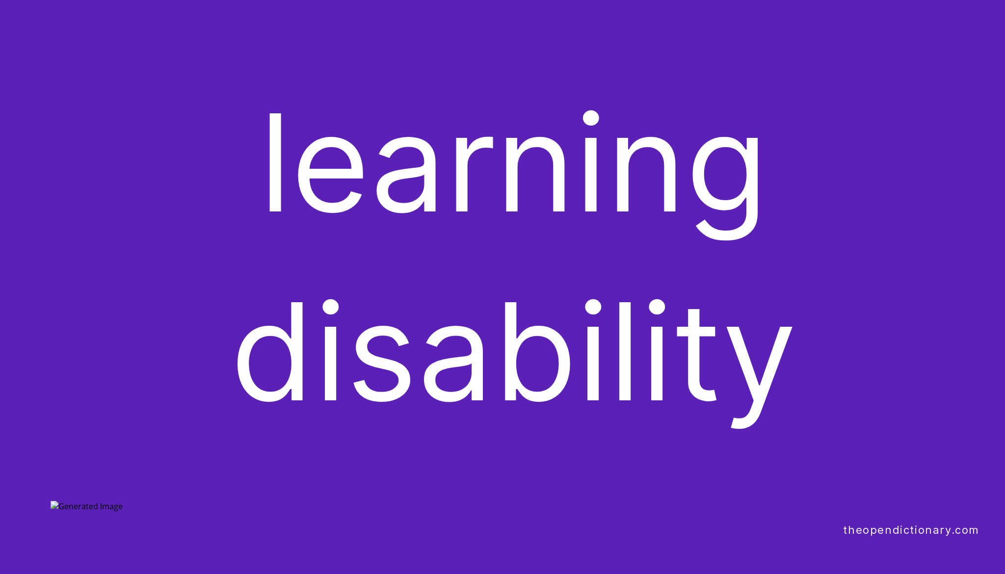 LEARNING DISABILITY - The Open Dictionary
