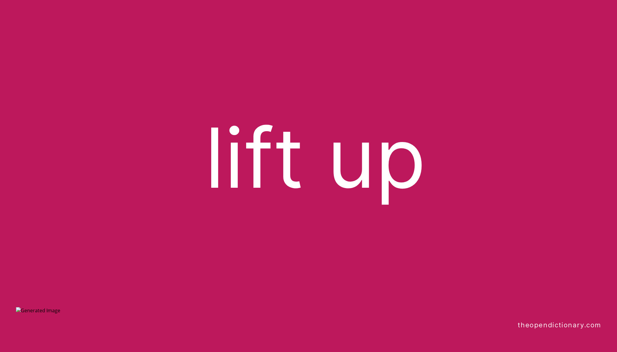 LIFT UP - The Open Dictionary