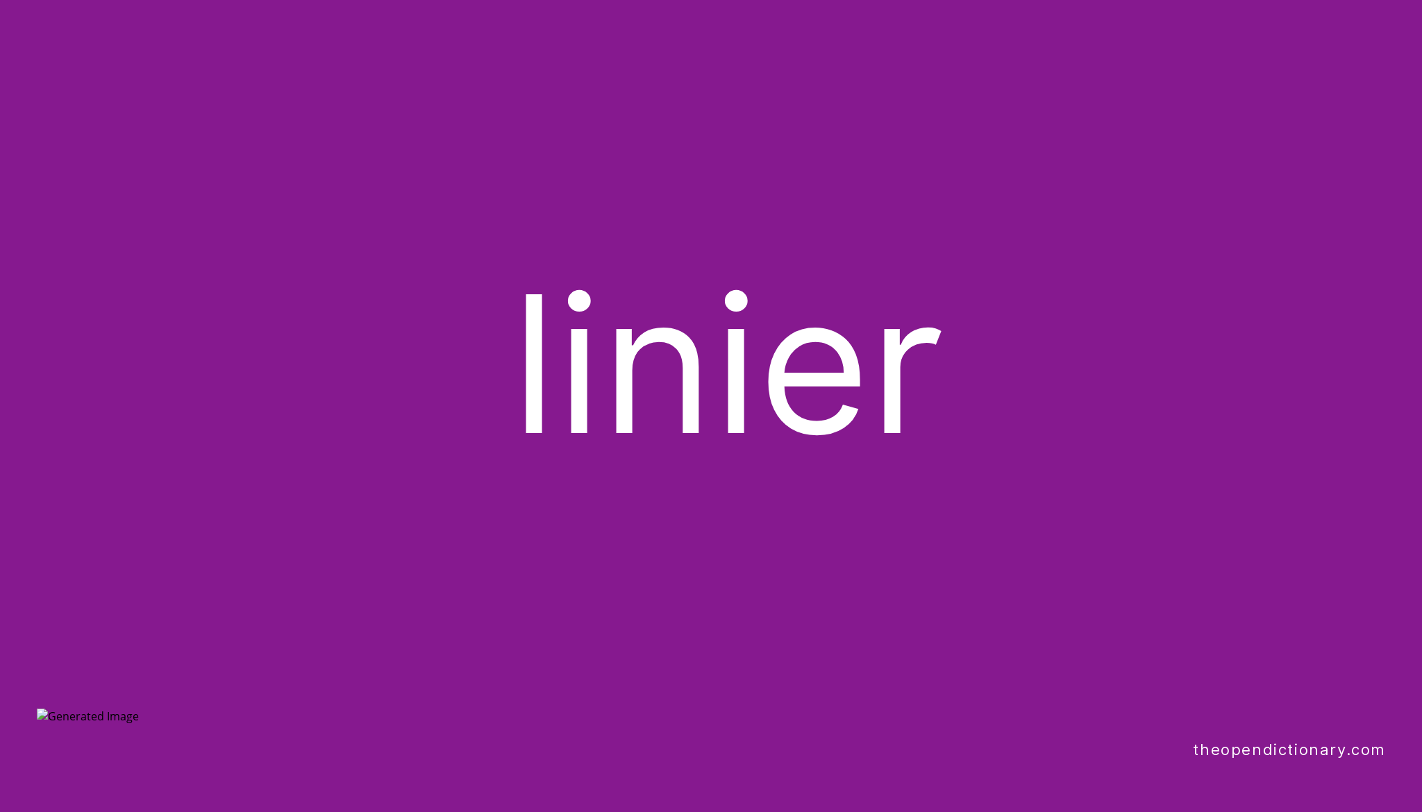 LINIER - The Open Dictionary