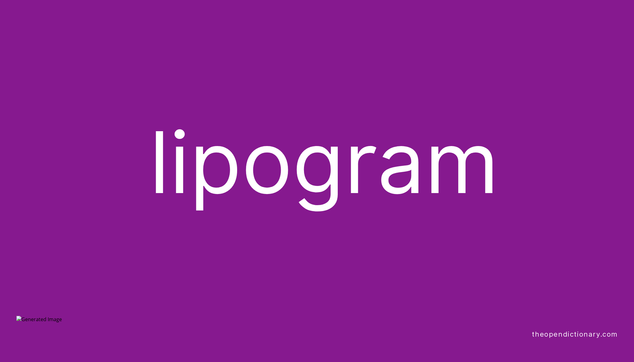 LIPOGRAM - The Open Dictionary