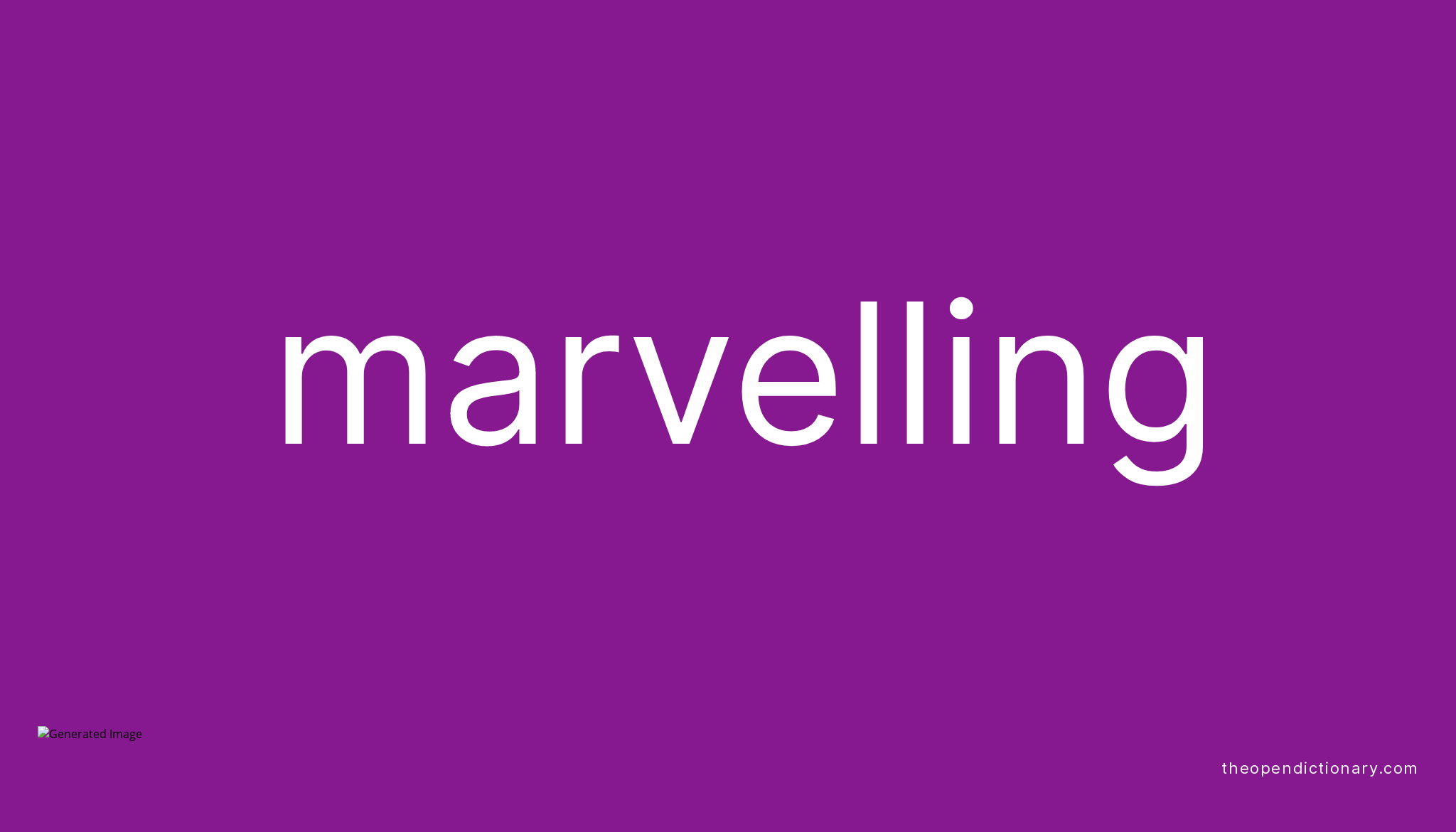 MARVELLING - The Open Dictionary