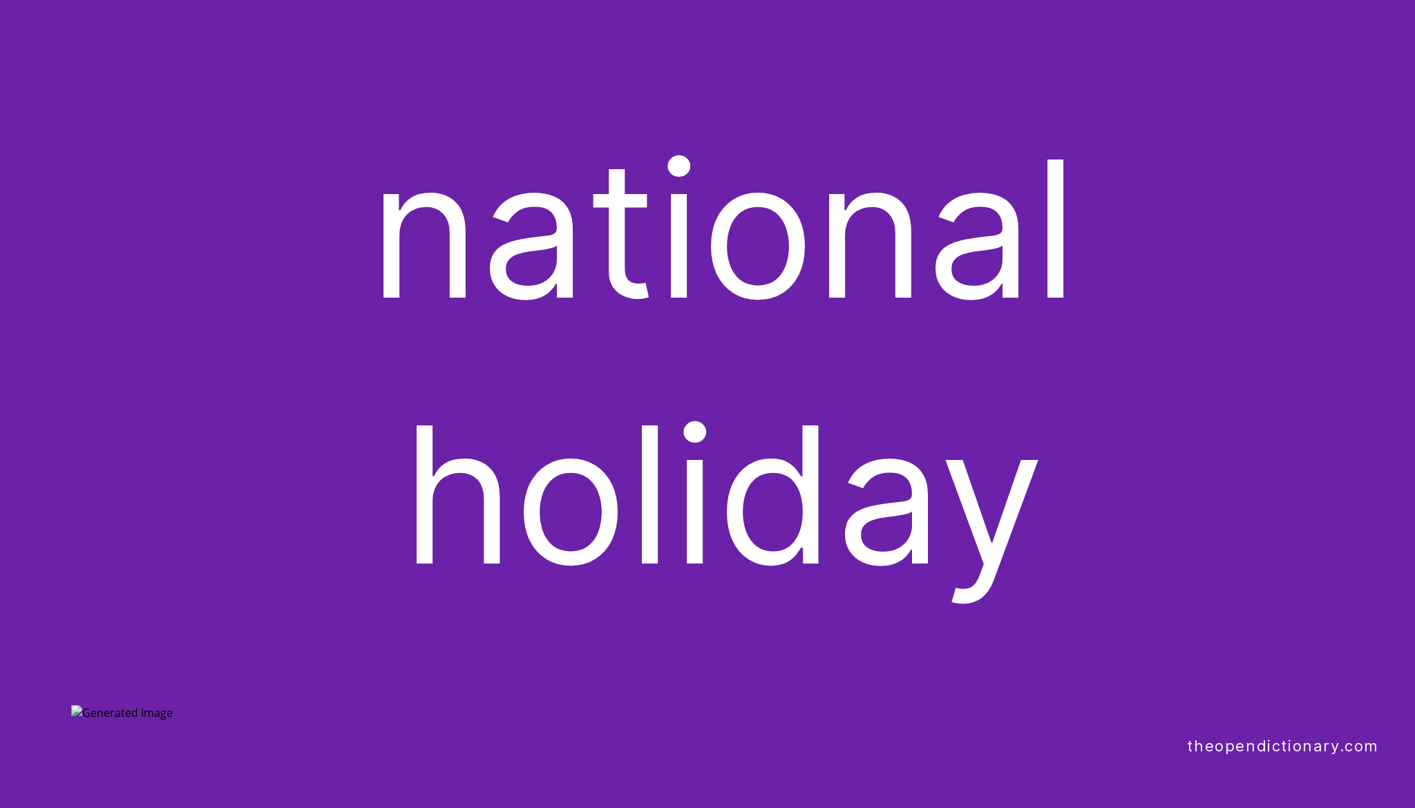 NATIONAL HOLIDAY - The Open Dictionary