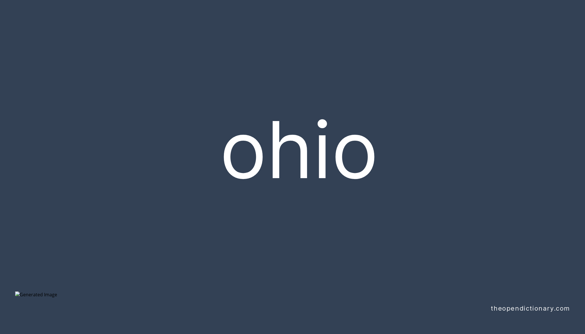 Ohio Meaning Of Ohio Definition Of Ohio Example Of Ohio