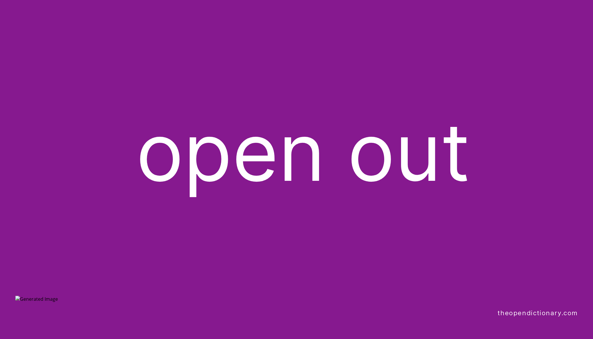 OPEN OUT - The Open Dictionary