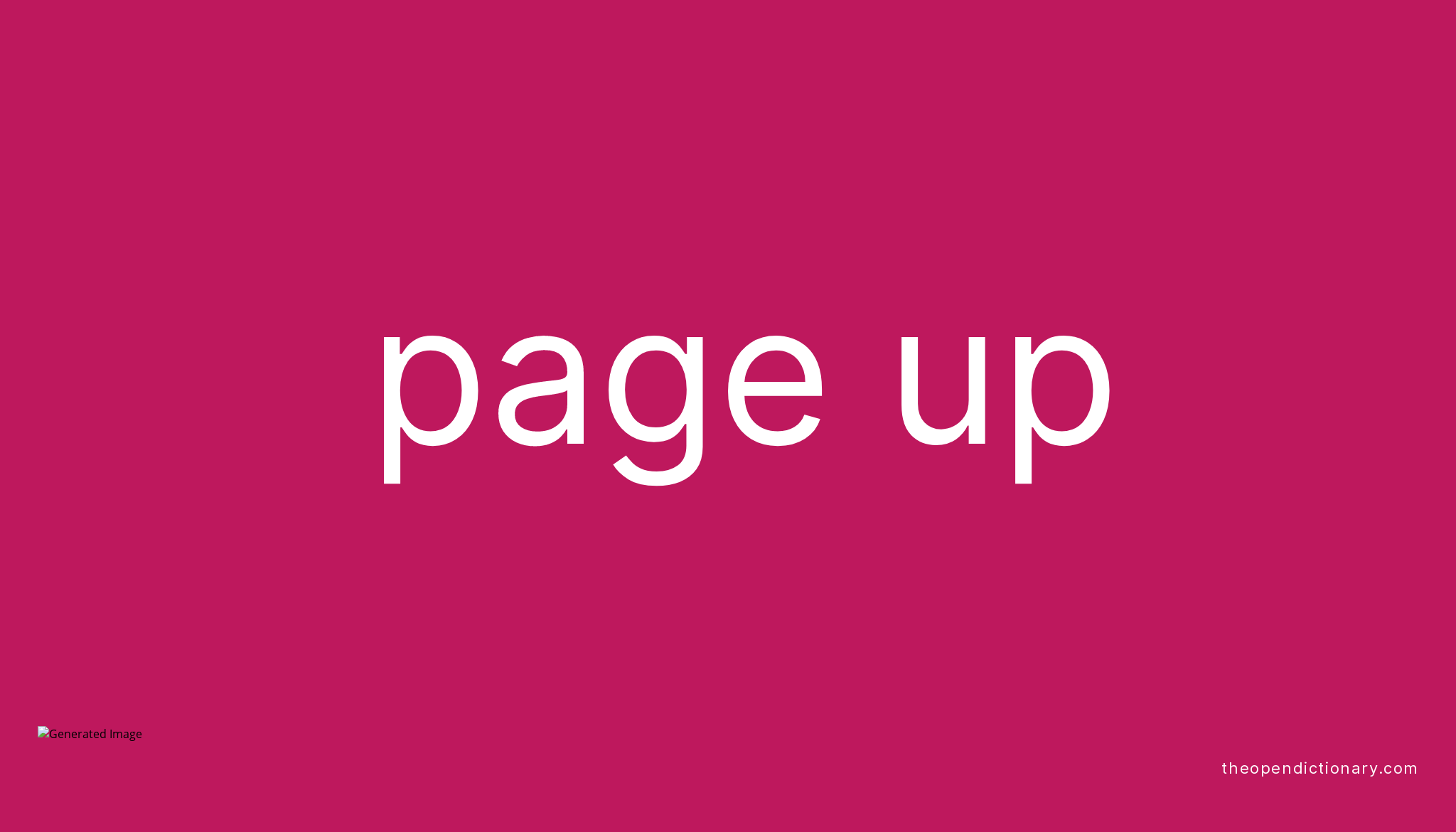 PAGE UP | Phrasal Verb PAGE UP Definition, Meaning and Example