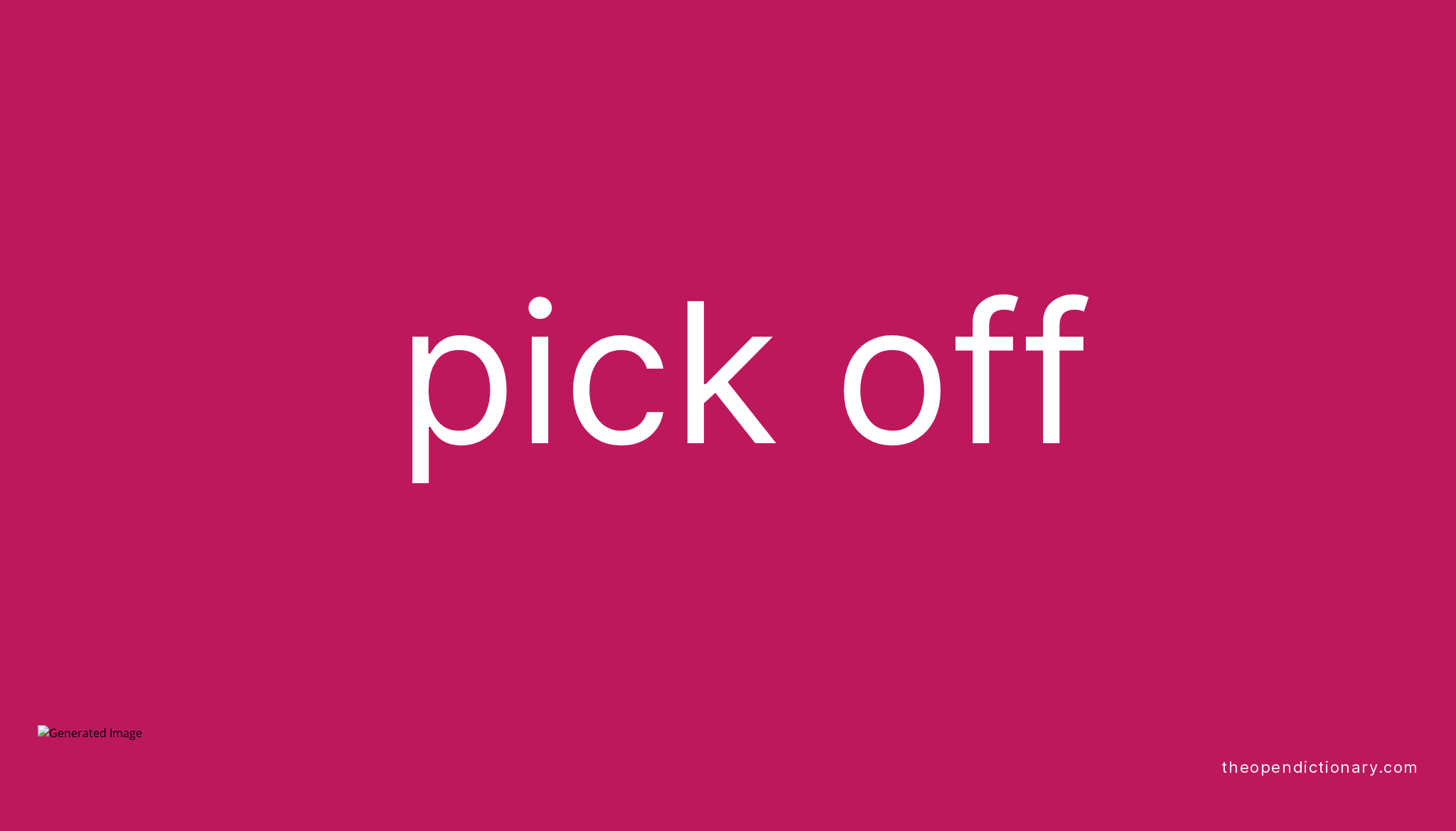PICK OFF - The Open Dictionary