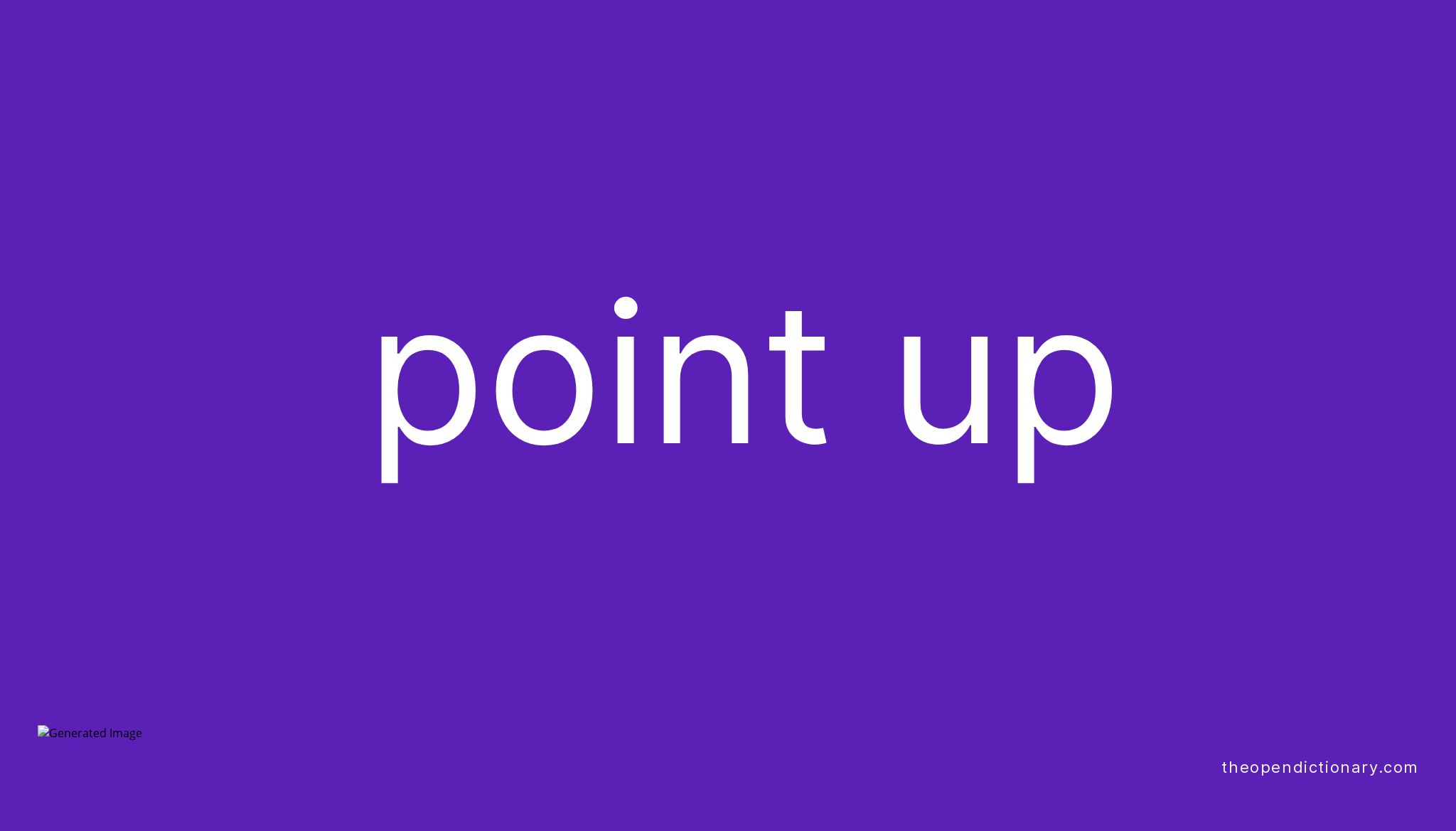POINT UP - The Open Dictionary