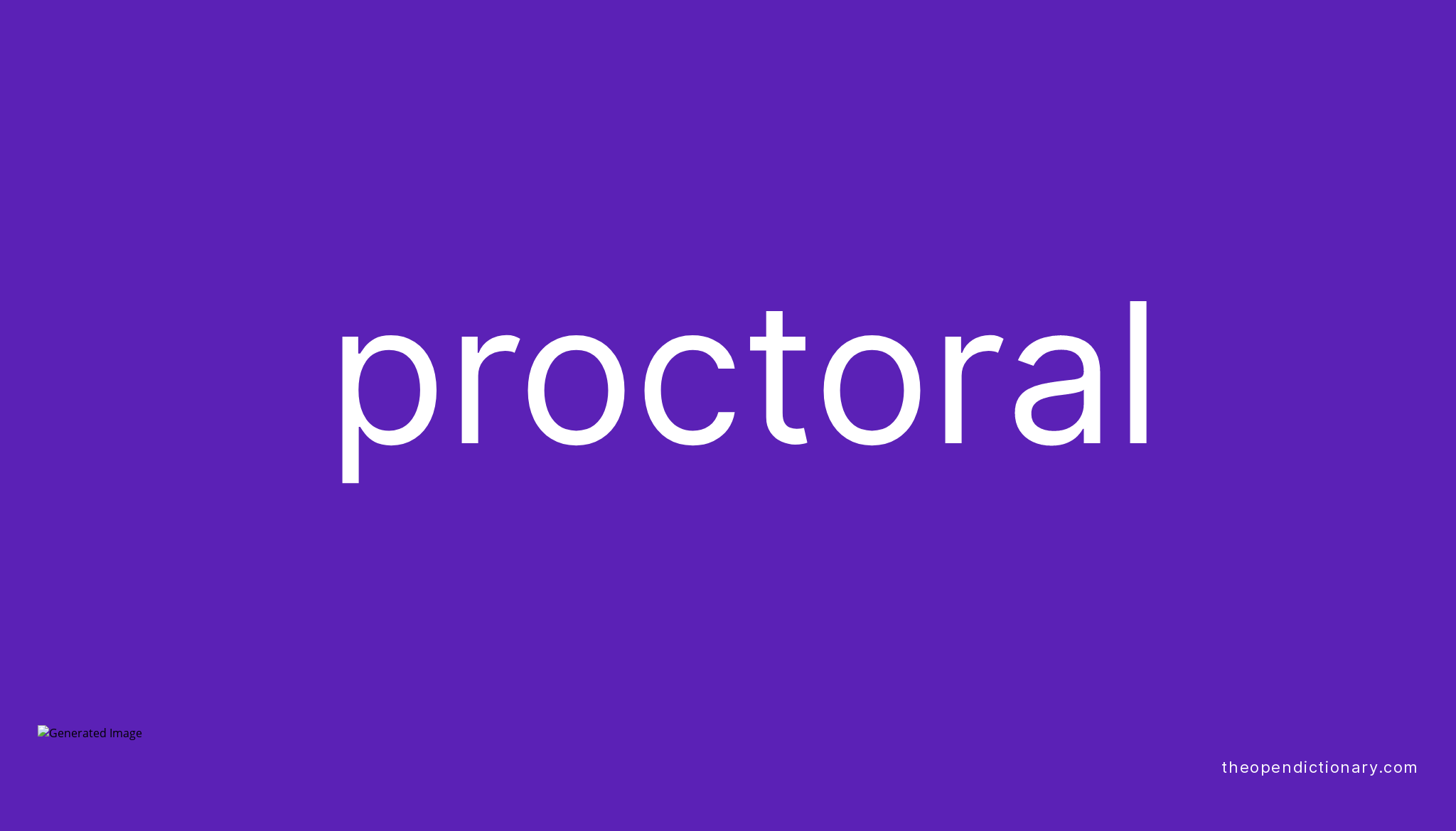 PROCTORAL - The Open Dictionary