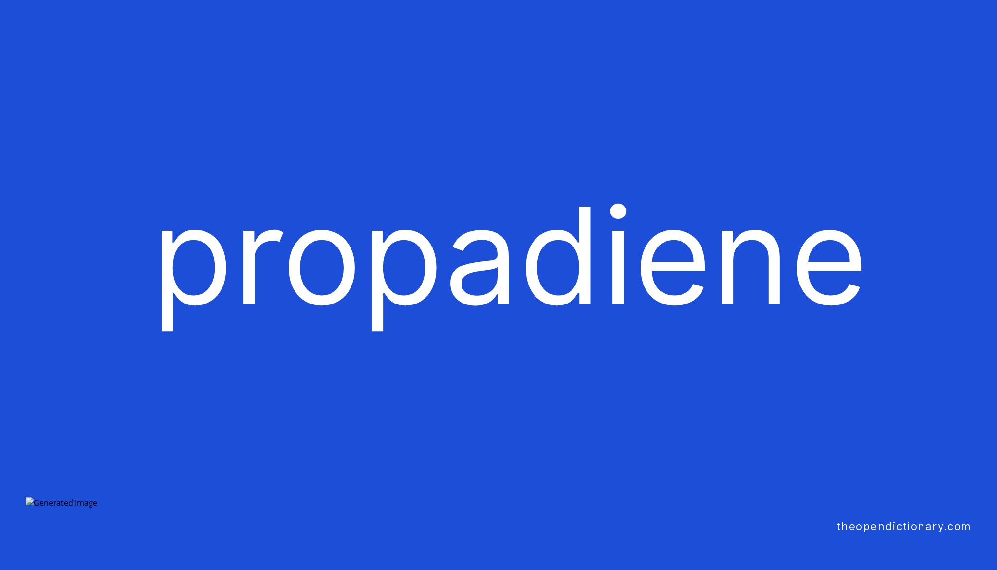 PROPADIENE - The Open Dictionary