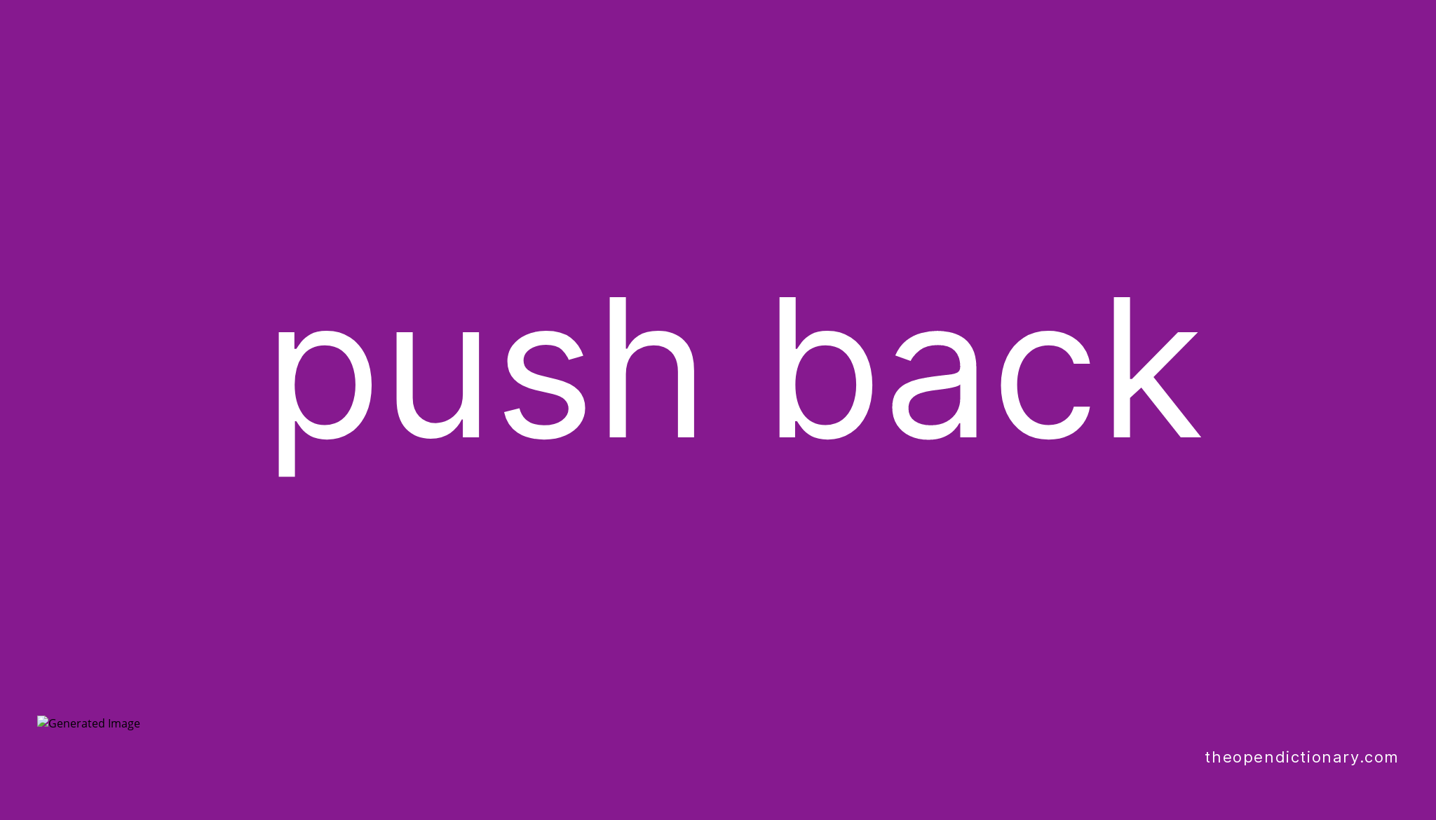 PUSH BACK - The Open Dictionary