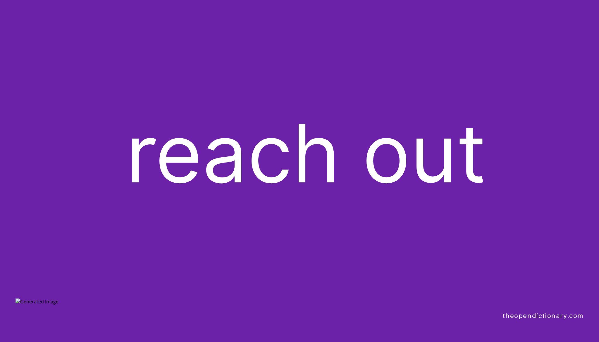 REACH OUT - The Open Dictionary