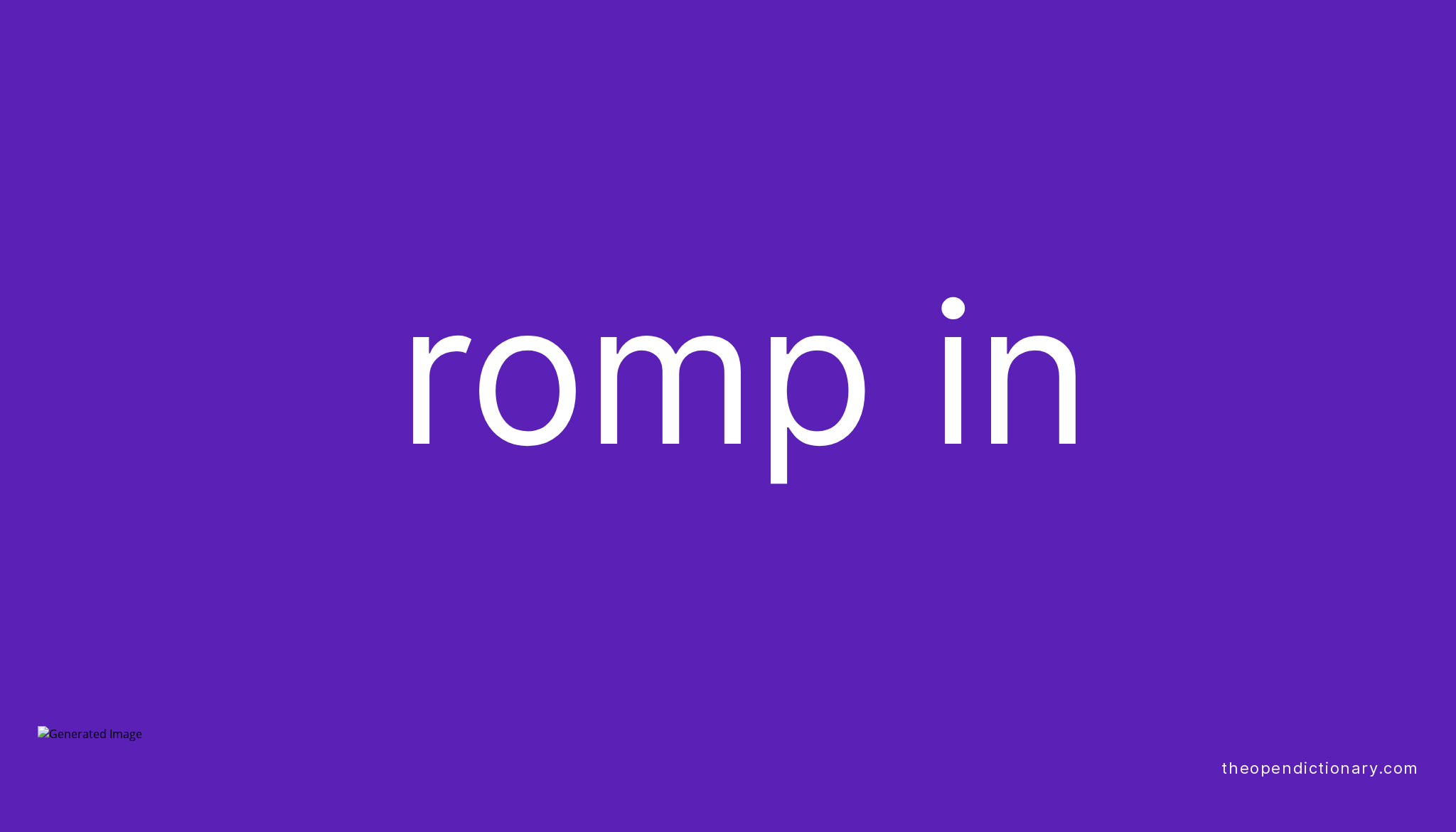 ROMP IN - The Open Dictionary