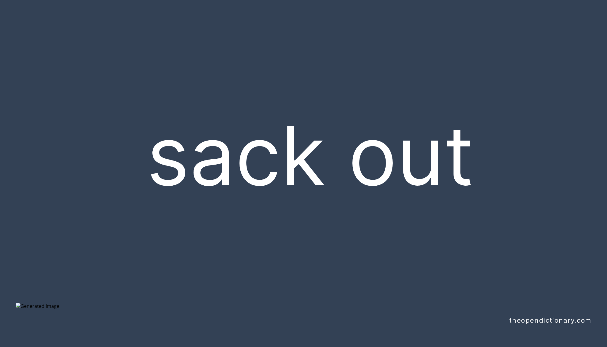 SACK OUT - The Open Dictionary
