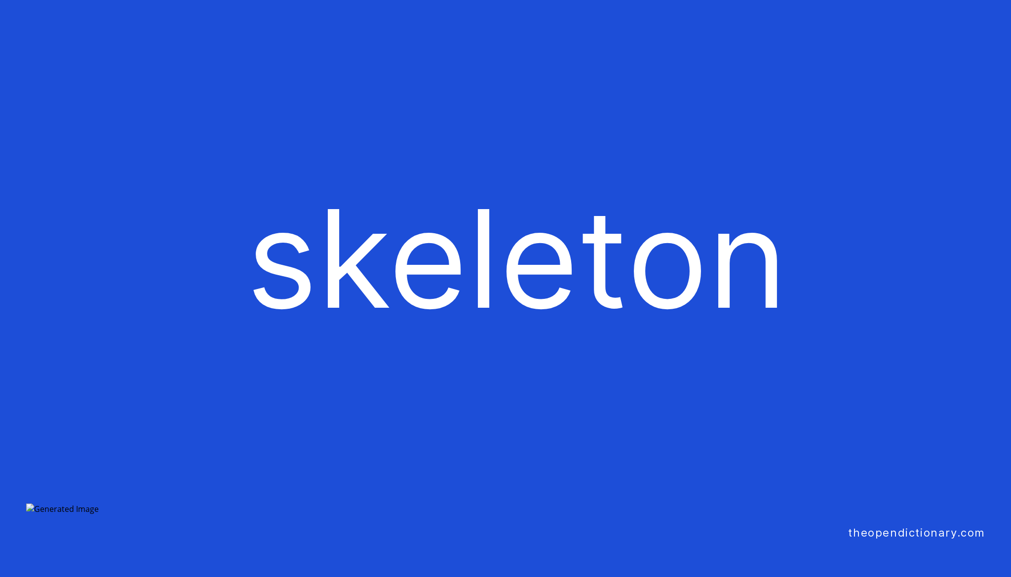skeleton-meaning-of-skeleton-definition-of-skeleton-example-of