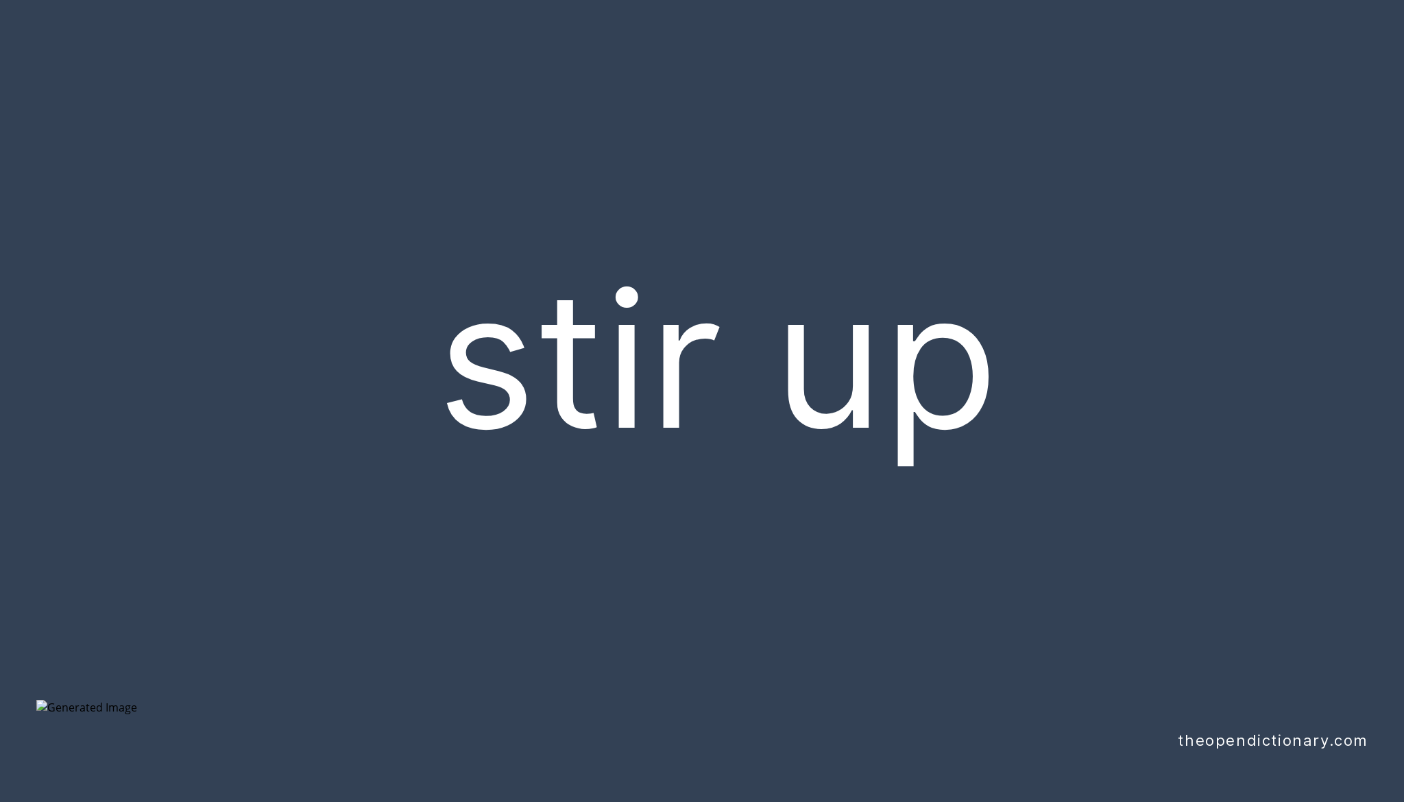 STIR UP - The Open Dictionary