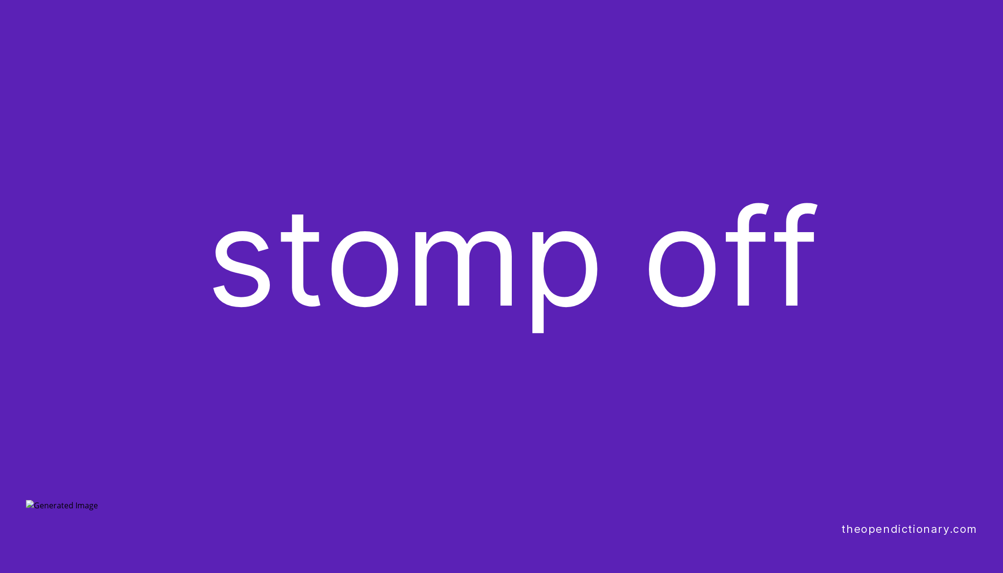 STOMP OFF - The Open Dictionary