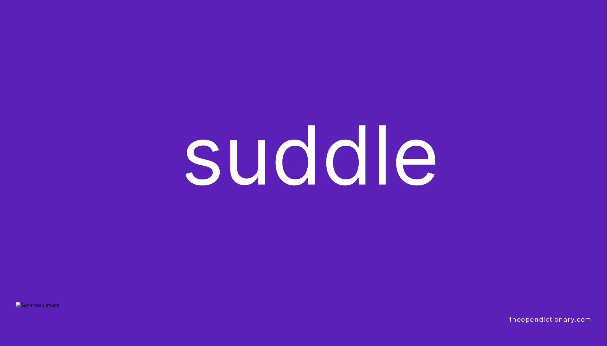 SUDDLE - The Open Dictionary