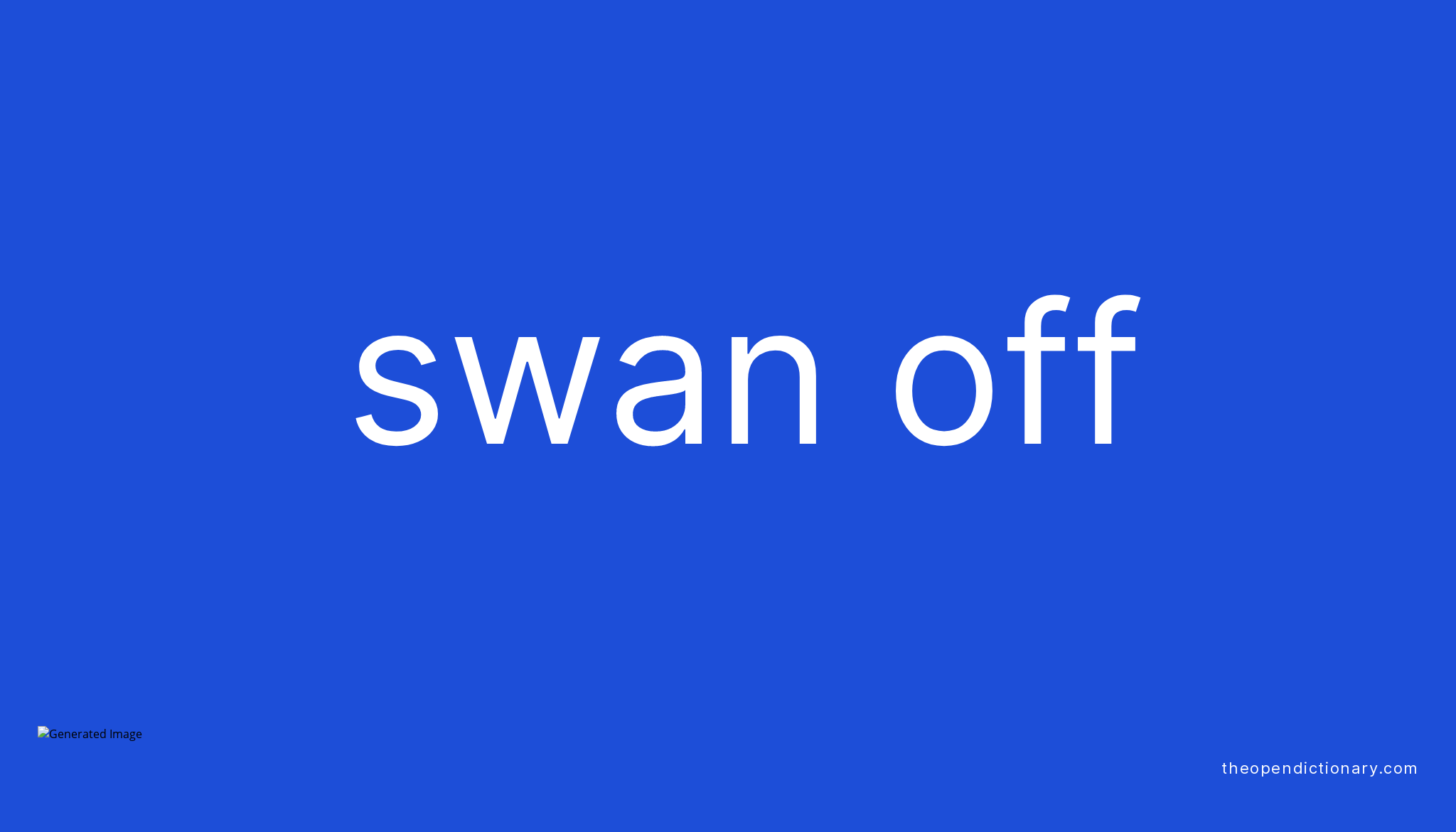 What Is The Definition Of Swan Off at Lily Howchin blog