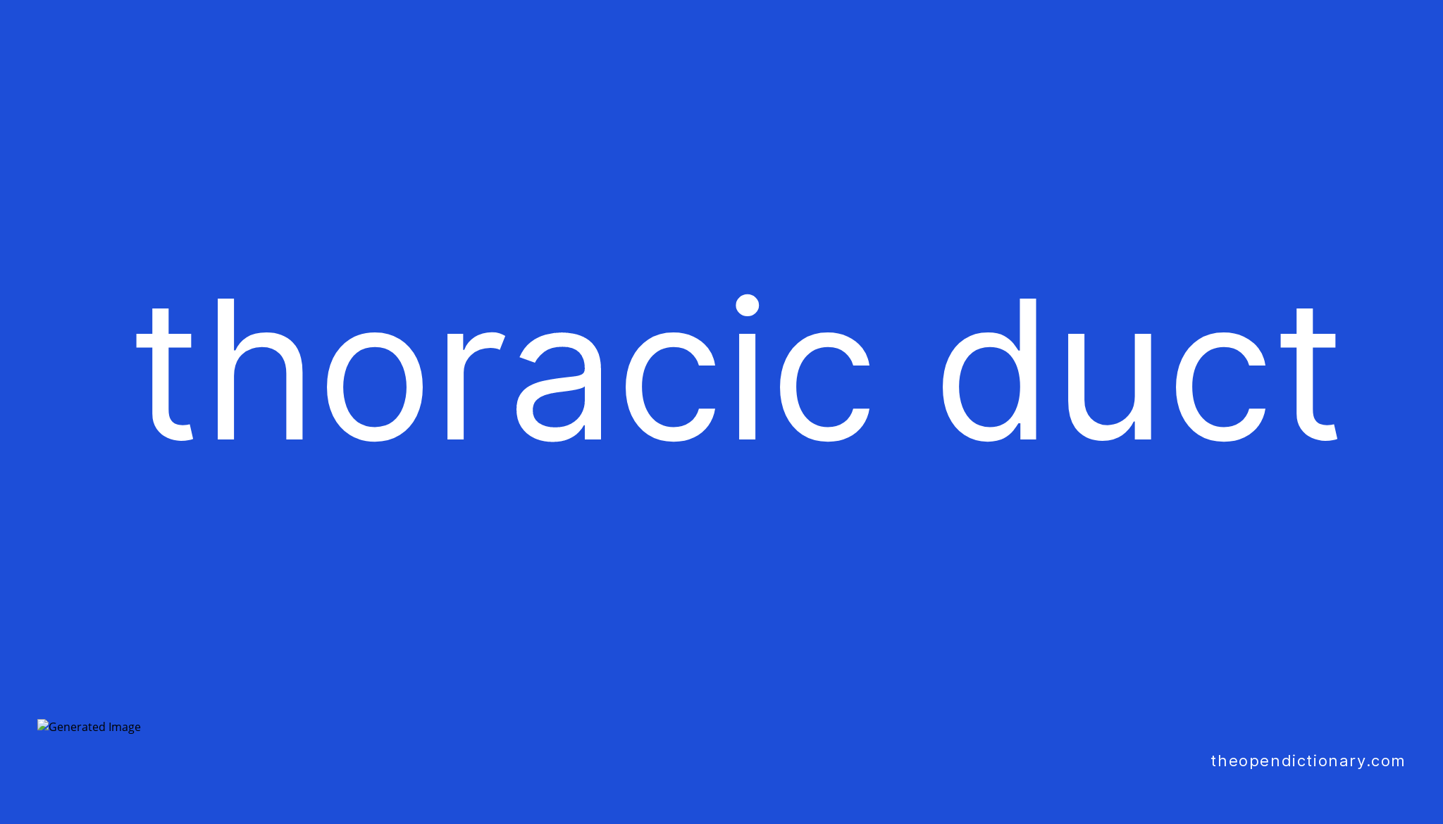 THORACIC DUCT - The Open Dictionary