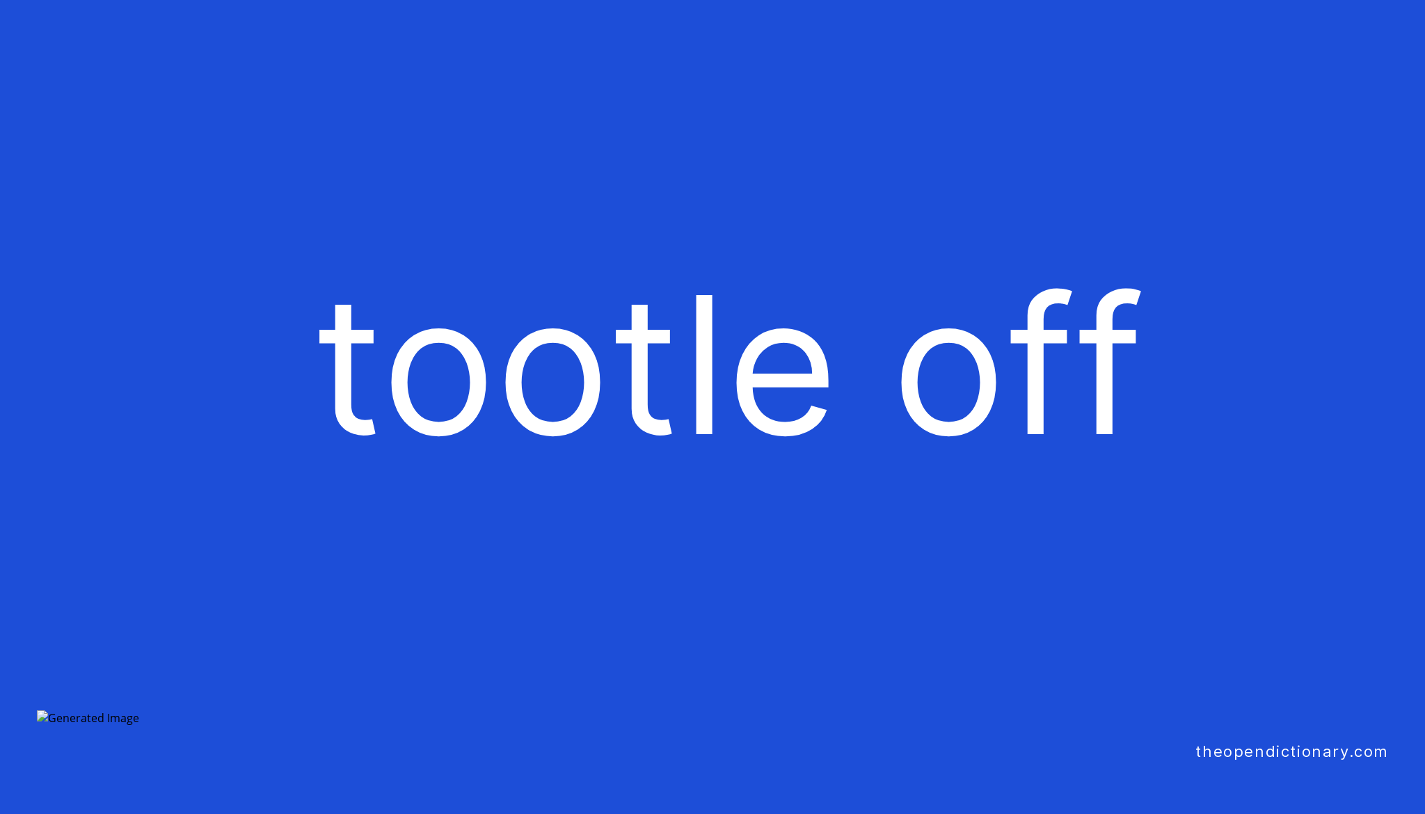 TOOTLE OFF - The Open Dictionary