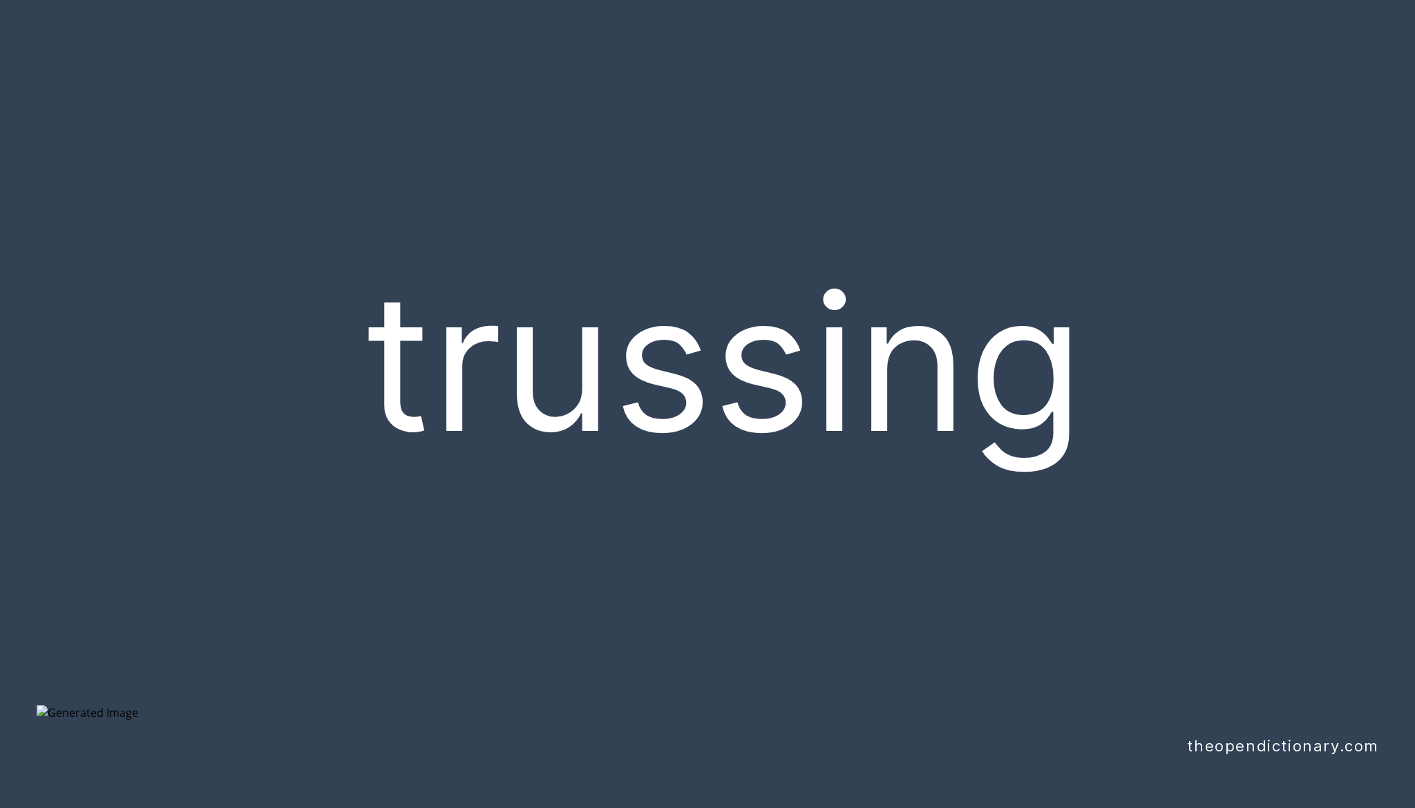 TRUSSING - The Open Dictionary
