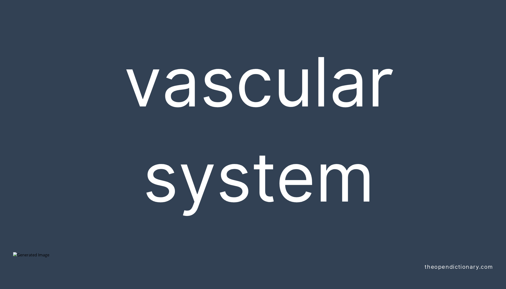 Vascular Meaning With Examples at Ali Farrow blog