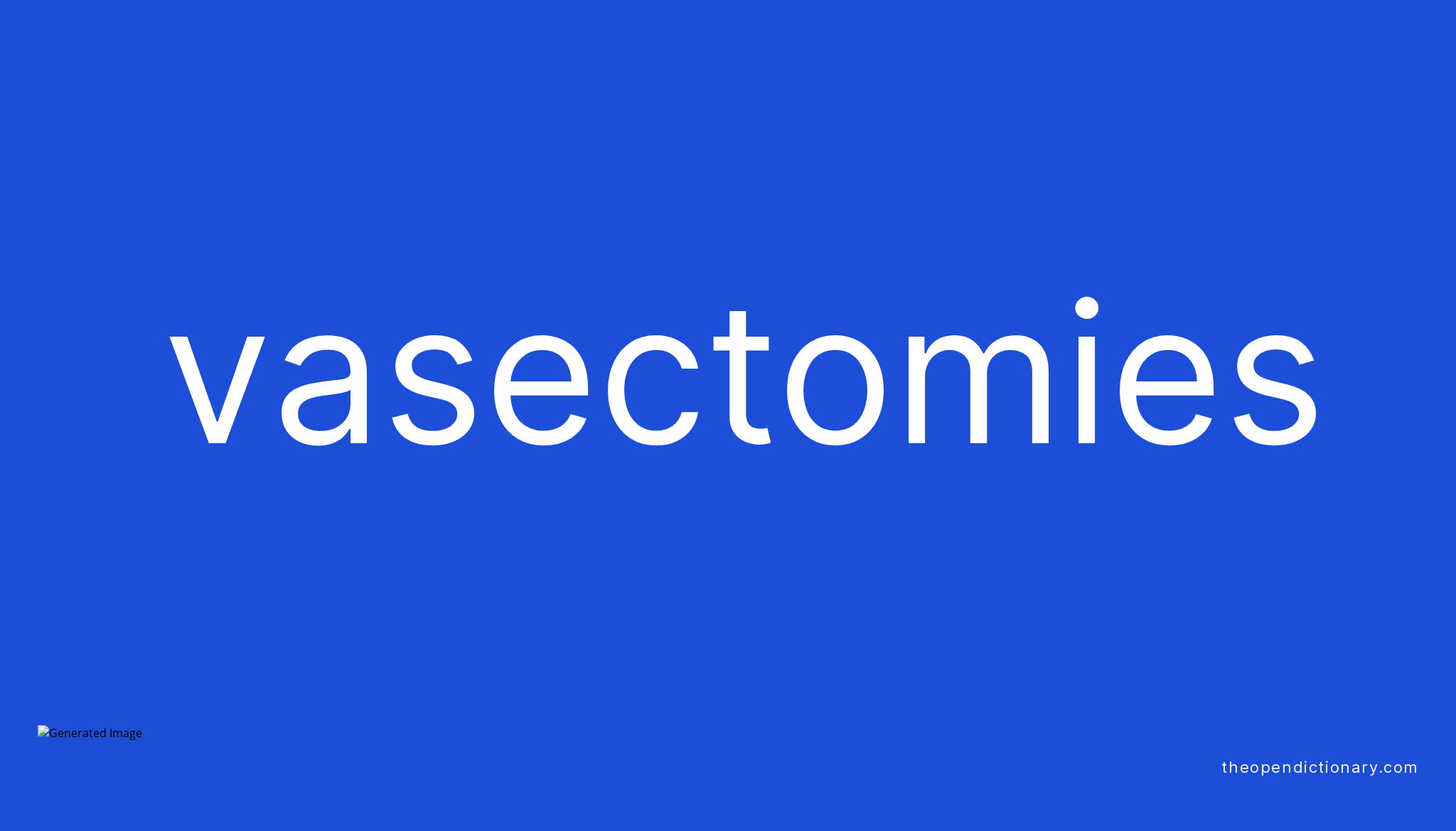 Vasectomy Meaning