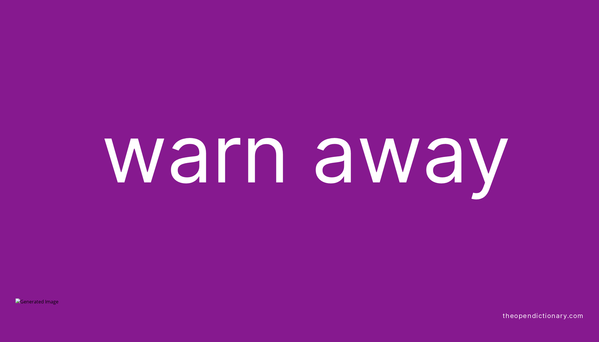 WARN AWAY - The Open Dictionary