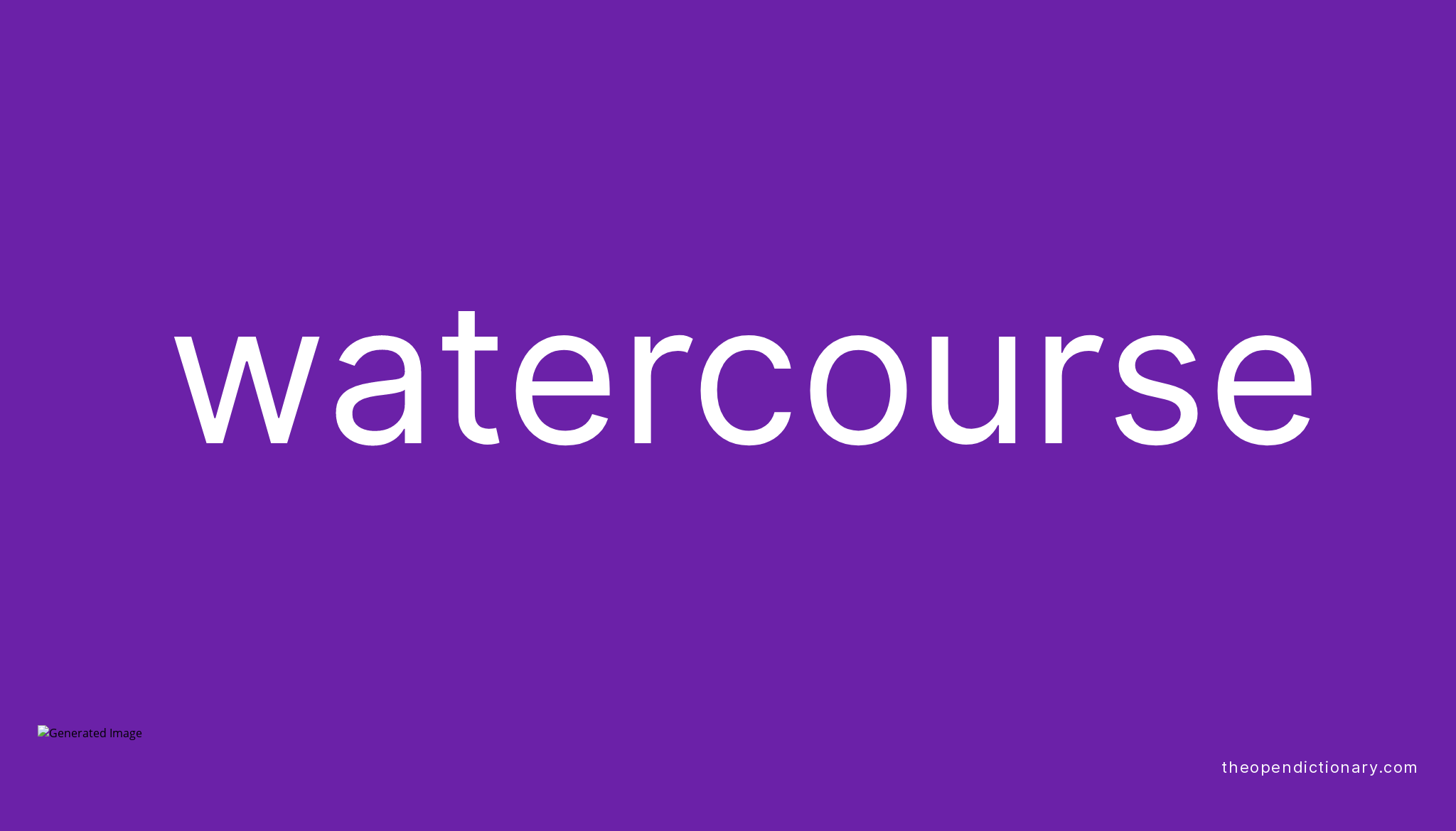 watercourse-meaning-of-watercourse-definition-of-watercourse