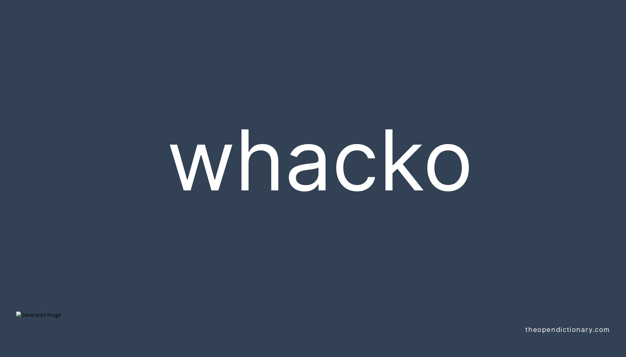 WHACKO - The Open Dictionary