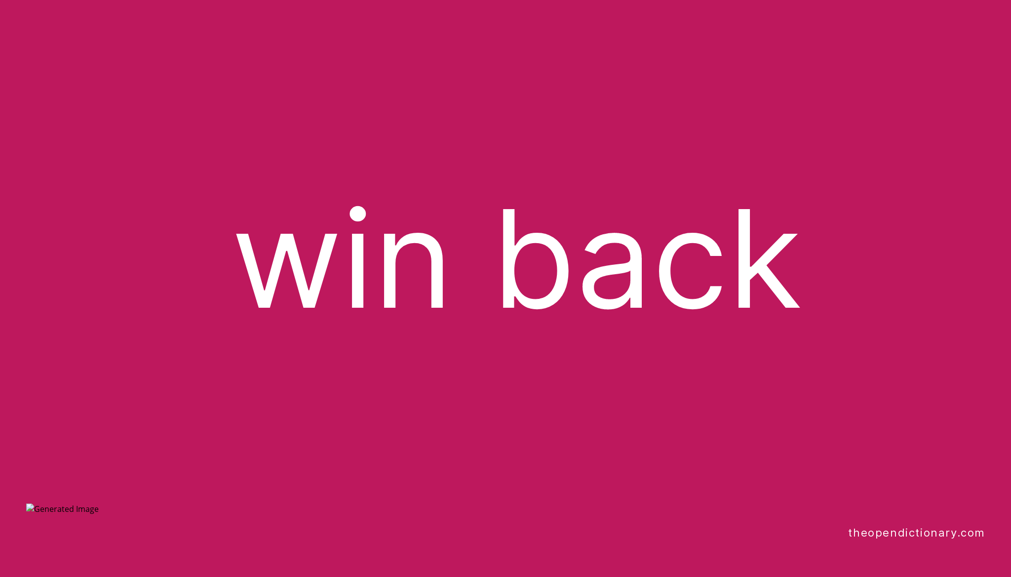 WIN BACK - The Open Dictionary
