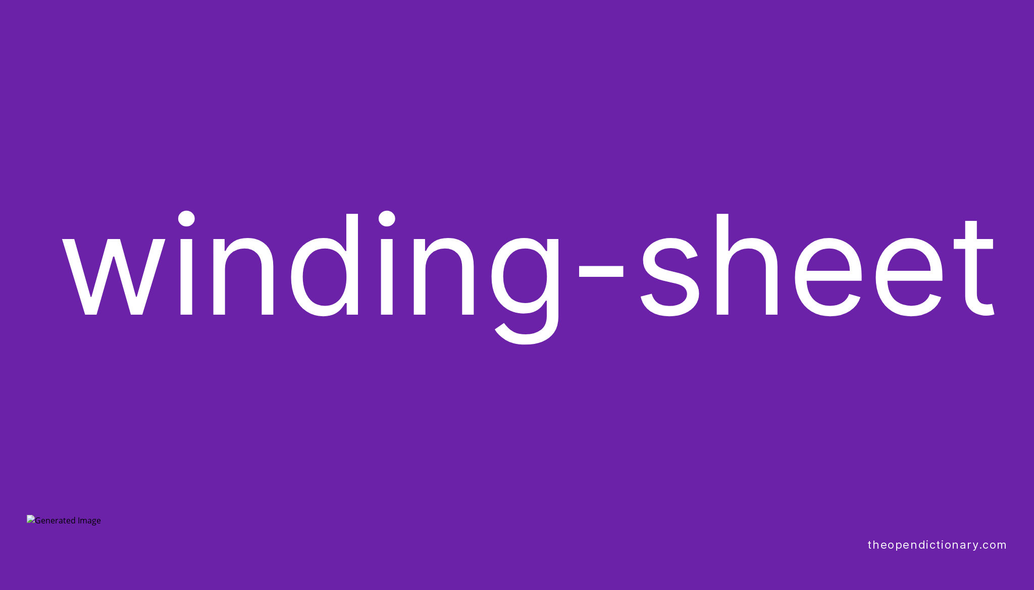 Winding sheet Meaning Of Winding sheet Definition Of Winding sheet Winding sheet Meaning Of Winding sheet Definition Of Winding sheet